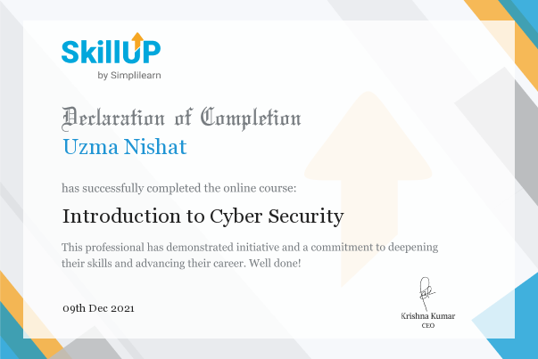 Uzma Nishat has successfully completed the Introduction to Cyber Security online course.