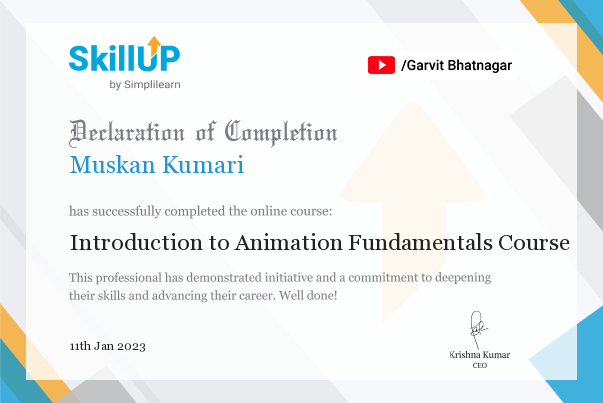 Muskan Kumari has successfully completed the Introduction to Animation Fundamentals Course ...
