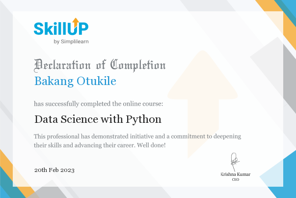 Bakang Otukile has successfully completed the online course Data Science with Python. Upgrade ...